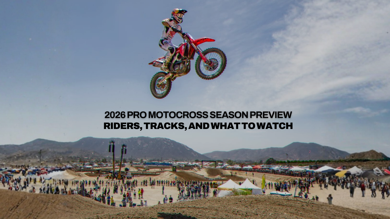 2026 Pro Motocross Season Preview: Riders & Tracks
