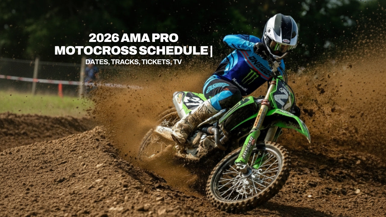 2026 AMA Pro Motocross Schedule | Dates, Tracks, Tickets, TV