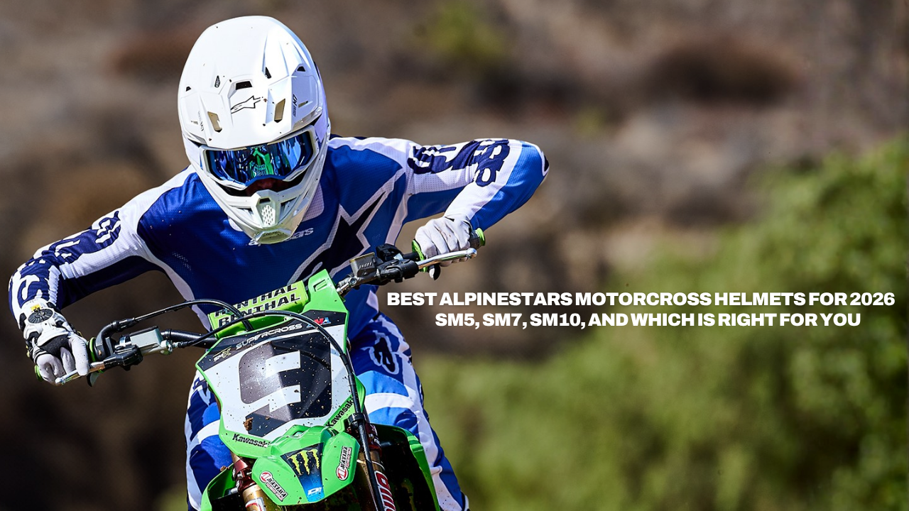 Best Alpinestars MX Helmets 2026: SM5 vs SM10 Guide