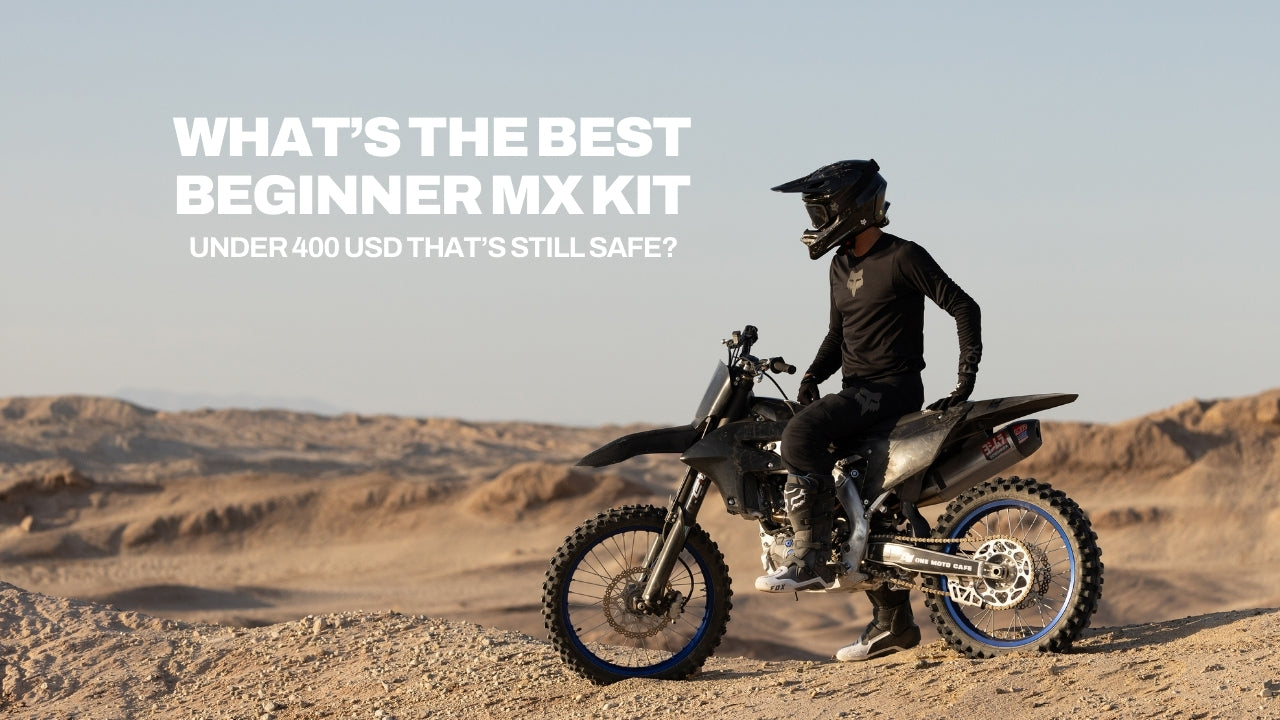What’s the best beginner MX kit under 400 USD that’s still safe?