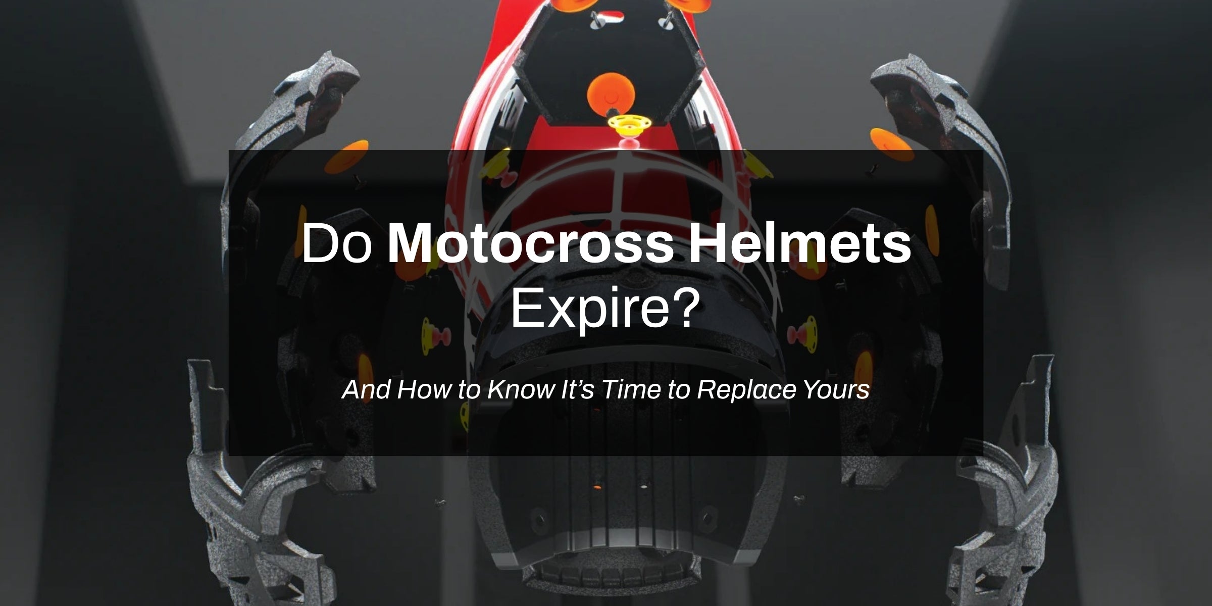 Do Motocross Helmets Expire? When to Replace Yours for Maximum Safety